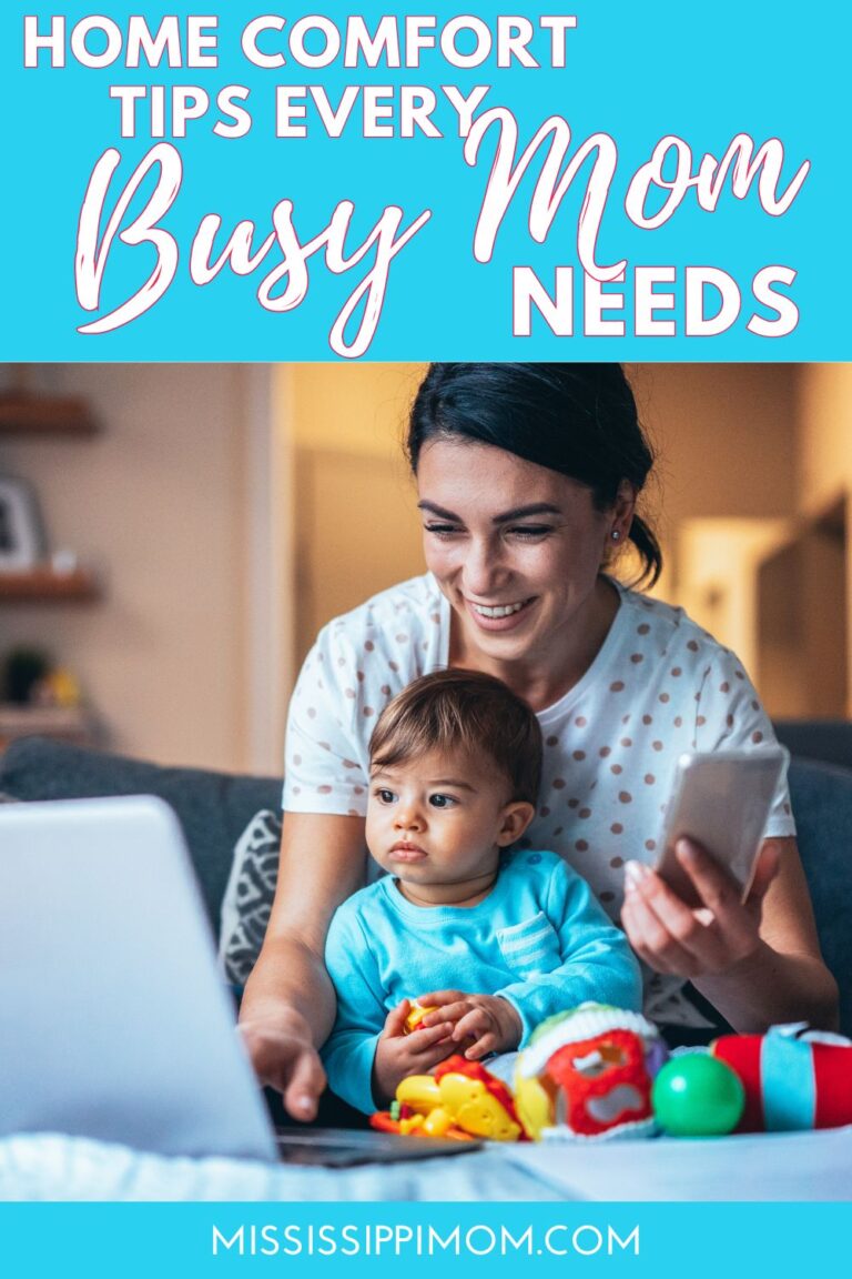 Home Comfort Tips Every Busy Mom Needs - MississippiMom.com